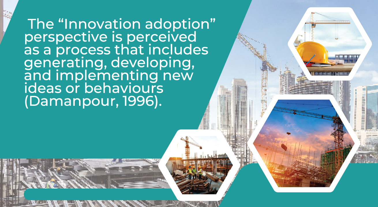 UNDERSTANDING INNOVATION ADOPTION THEORIES FROM CONSTRUCTION SMEs ...