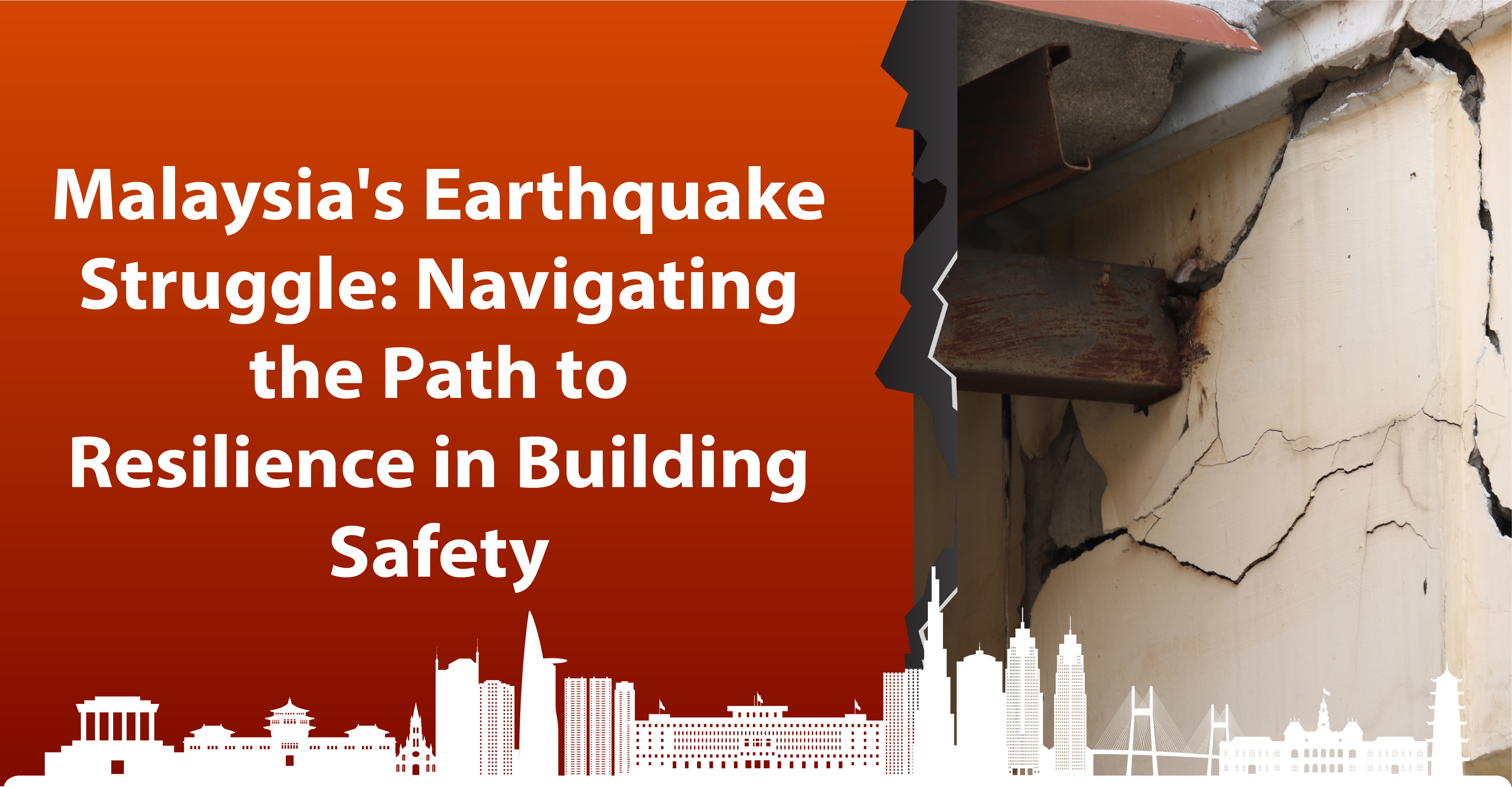 MALAYSIA'S EARTHQUAKE STRUGGLE: NAVIGATING THE PATH TO RESILIENCE IN ...